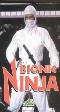 BIONIC NINJA (1985) | Balladeer's Blog
