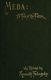 MEDA: A TALE OF THE FUTURE (1891) – ANCIENT SCIENCE FICTION | Balladeer ...