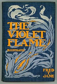 THE VIOLET FLAME (1899) ANCIENT SCIENCE FICTION | Balladeer's Blog